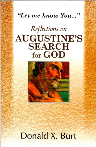 REFLECTIONS ON AUGUSTINE’S SEARCH FOR GOD | Catholicans Store