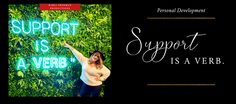 Support Is A Verb support-is-a-verb