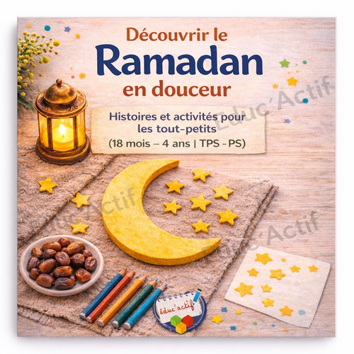 Livret du Ramadan prêt à l'emploi 18 mois - 4 ans I Version prête à l ...