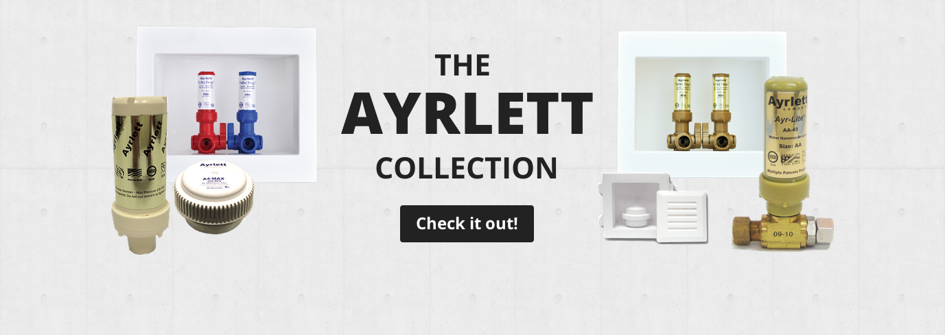 Ayrlett Plumbing Products - Water Hammer Arresters, AAV, Washboxes
