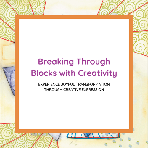 Breaking Through Blocks with Creativity Workbook | Atmaitri