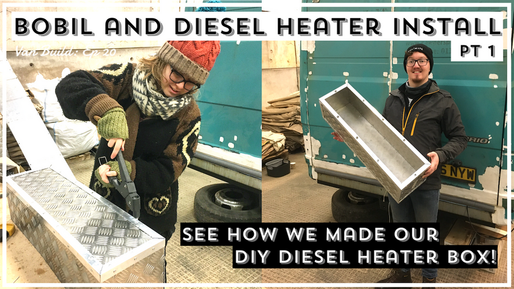 DIY Diesel Heater Box - Underslung to SAVE SPACE and homemade to SAVE ...