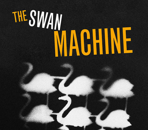 The Swan Machine | cornerstreet