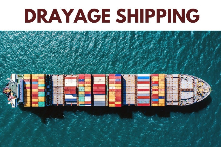 What‌ ‌Does‌ ‌Drayage‌ ‌Mean‌ ‌In‌ ‌Shipping?‌