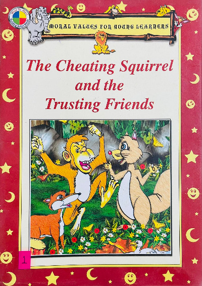 Moral values for young learners: The cheating squirrel and the trusting ...