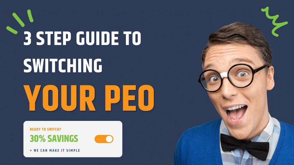 3 Step Guide to Switching Your PEO