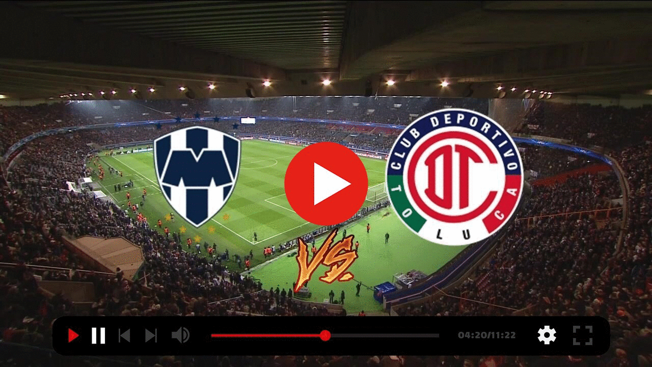 Partido de hoy Monterrey Toluca en vivo EN VIVO | Monterrey aguanta las ...