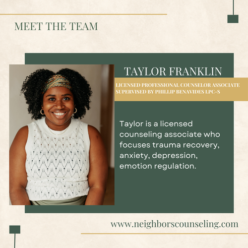 Taylor Franklin, LPC- Associate | Neighbors Counseling & Psych Care