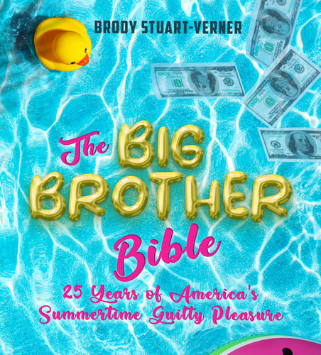 The Big Brother Bible: A Big Brother History Book