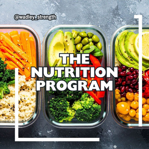 The Nutrition Program | Wadley Strength