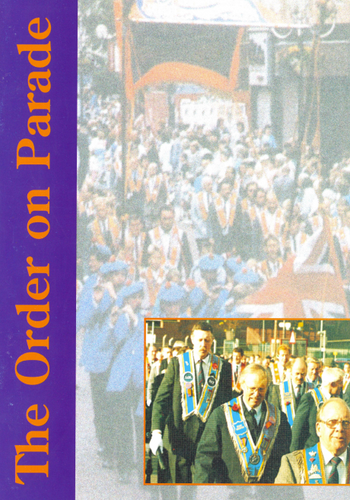 The Order on Parade by Graham Montgomery & Richard Whitten | Orange Order