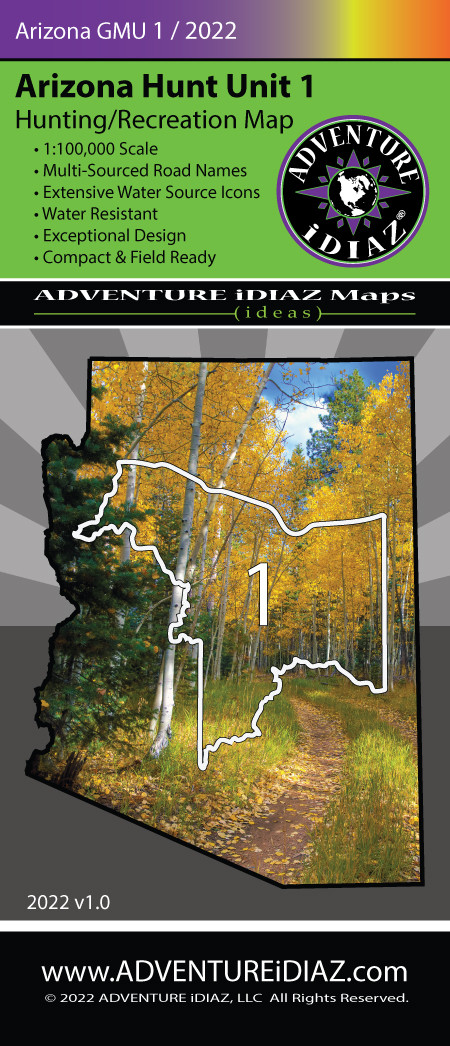 Arizona Hunt Unit 1 Map; by ADVENTURE iDIAZ