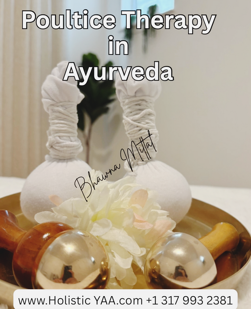 Poultice Therapy in Ayurveda