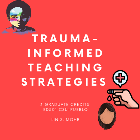 Trauma-Informed Teaching Strategies | Connected Classroom Courses