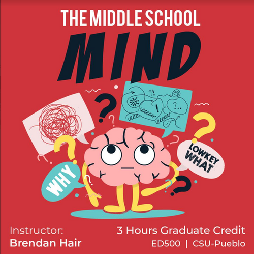 The Middle School Brain | Connected Classroom Courses