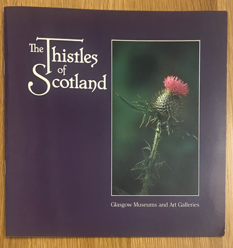 Thistles of Scotland Museum Booklet - 1983 | Battlefield Restoration