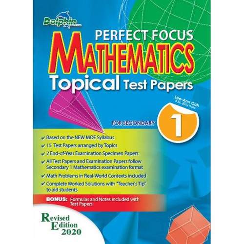 Secondary 1 Perfect Focus Mathematics (REVISED EDITION 2020) | PTL ACADEMY