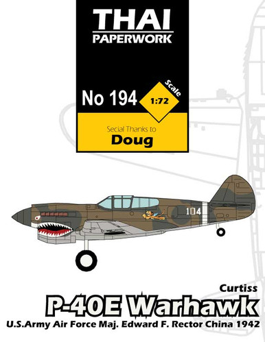 1/72 - Curtiss P-40E Warhawk - Edward F Rector | Thaipaperwork