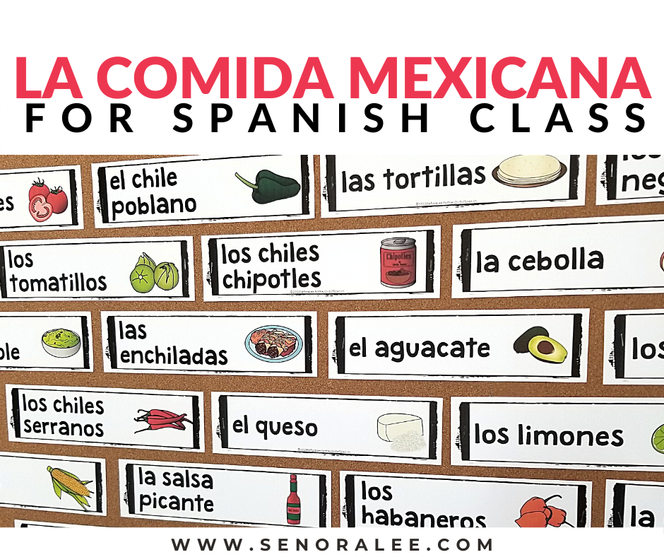 End of the Year Activities for Spanish class - Mexican Food Unit