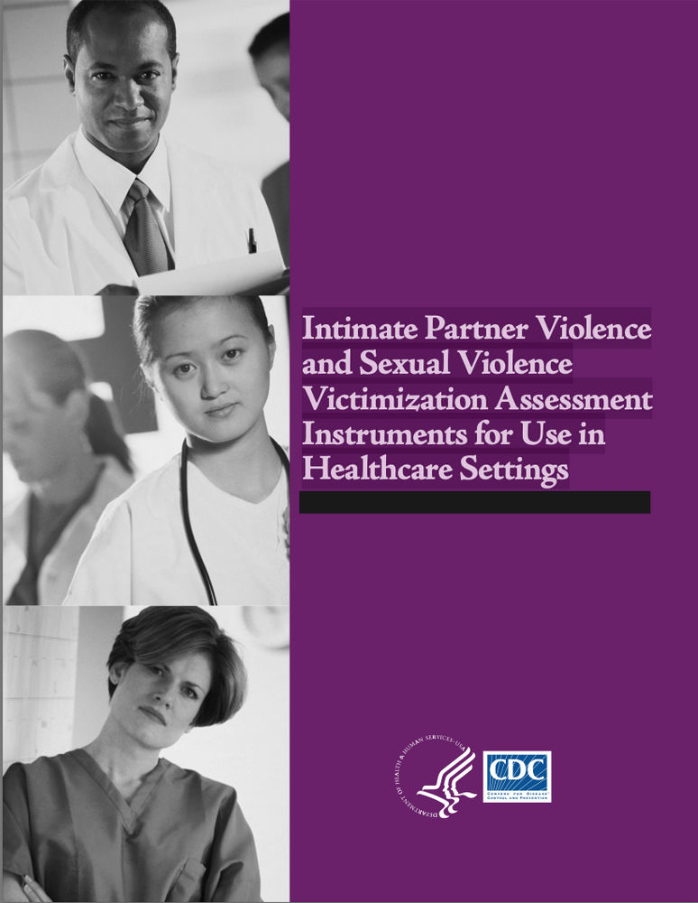 Intimate Partner Violence And Sexual Violence Victimization Assessment