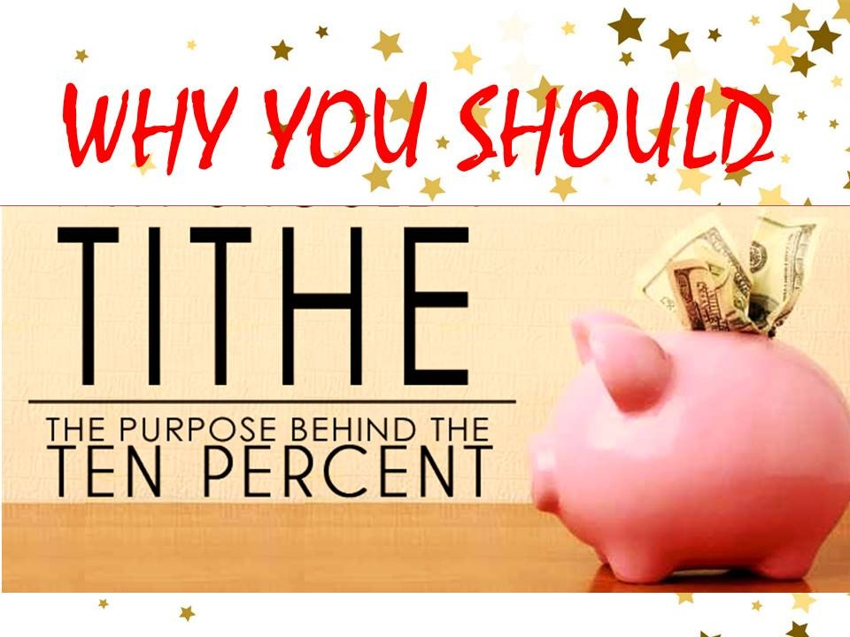 TITHE (2): Why You Should Tithe?