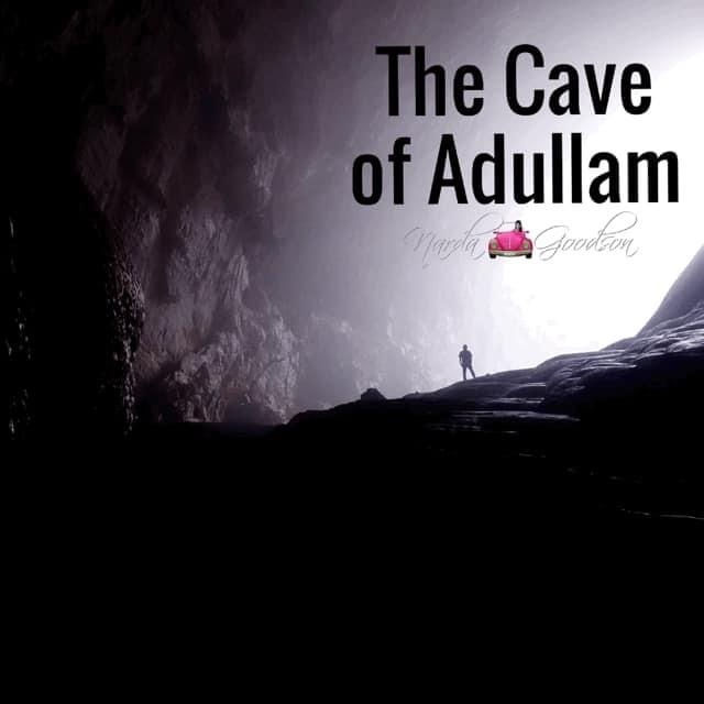 The Cave of Adullam