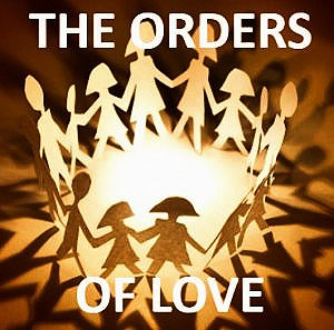 The orders of love