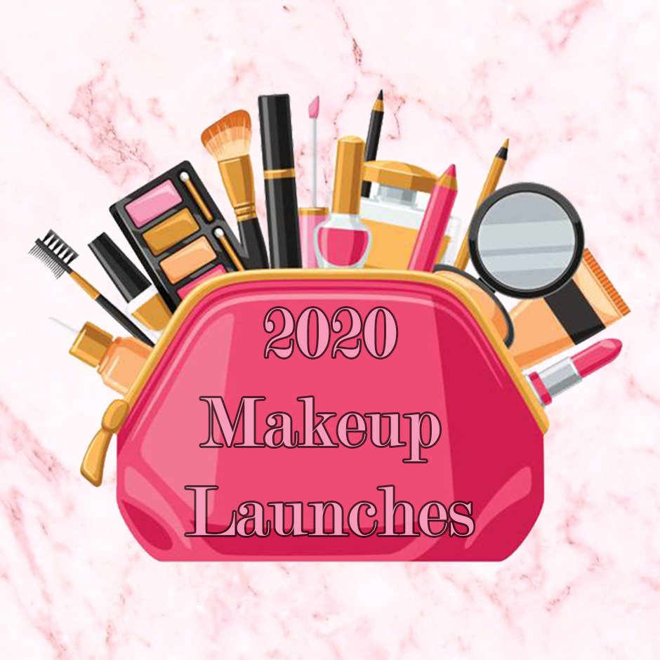 2020 Makeup Launches