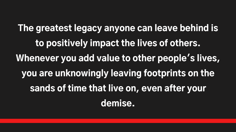 What Will Be Your Leadership Legacy