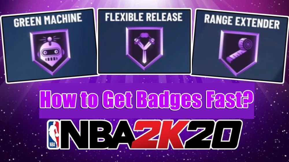 How to Get Badges Fast in NBA 2K20?
