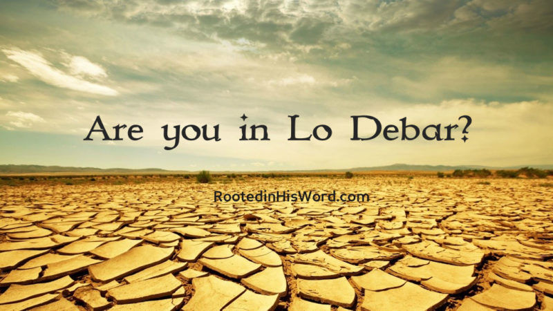 LO-DEBAR &THE MEPHIBOSHETH SYNDROME