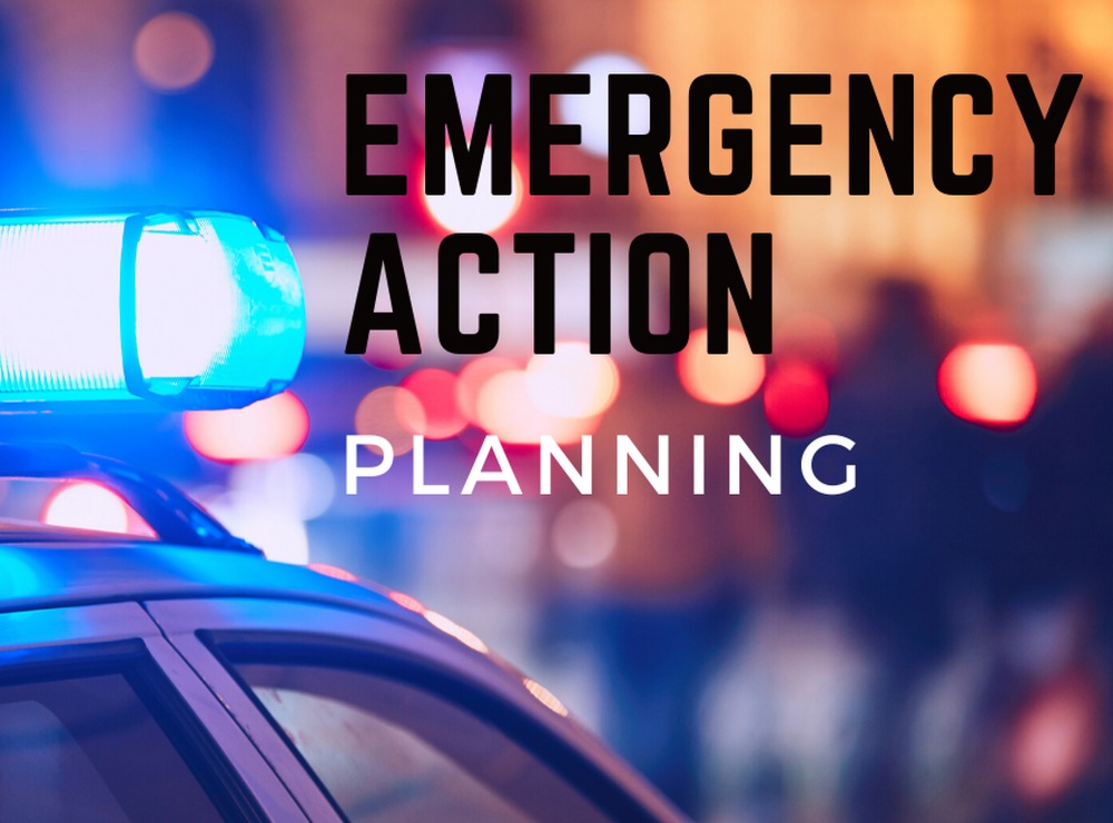 Emergency Action Plans: Why Your Business Needs One