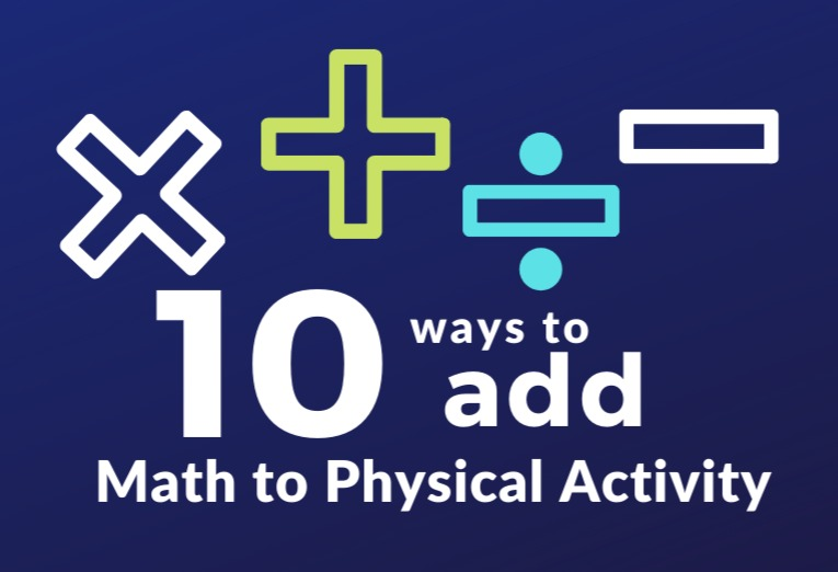 10 Ways to Add Math to Physical Activity