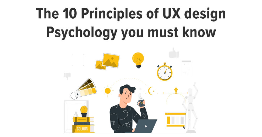 The 10 Principles Of UX Design Psychology You Must Know | dcnp