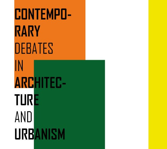 contemporary debates in architecture and urbanism