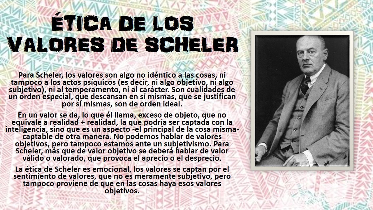 ÉTICA DE LOS VALORES DE SCHELER