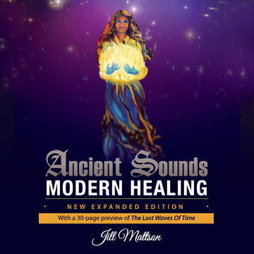 Ancient Sounds Modern Healing - pdf | JillMattson