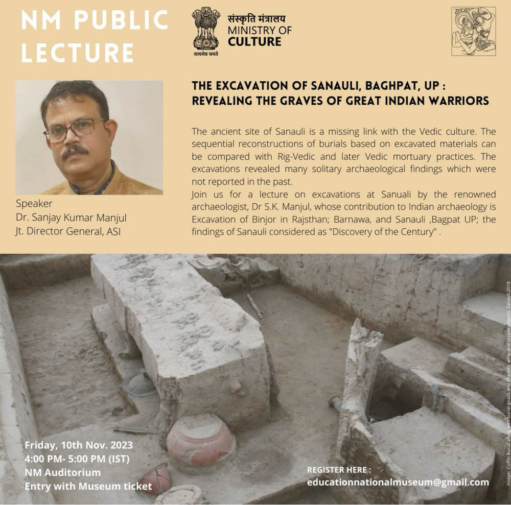 NM Public lecture - THE EXCAVATION OF SANAULI, BAGHPAT, UP ( speaker ...