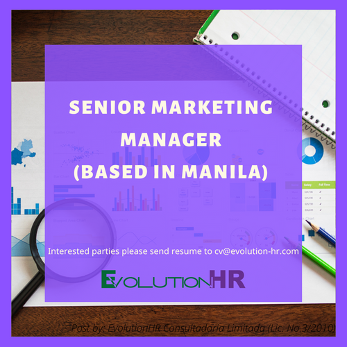 Senior Marketing Manager (Based in Manila) | evolutionhr