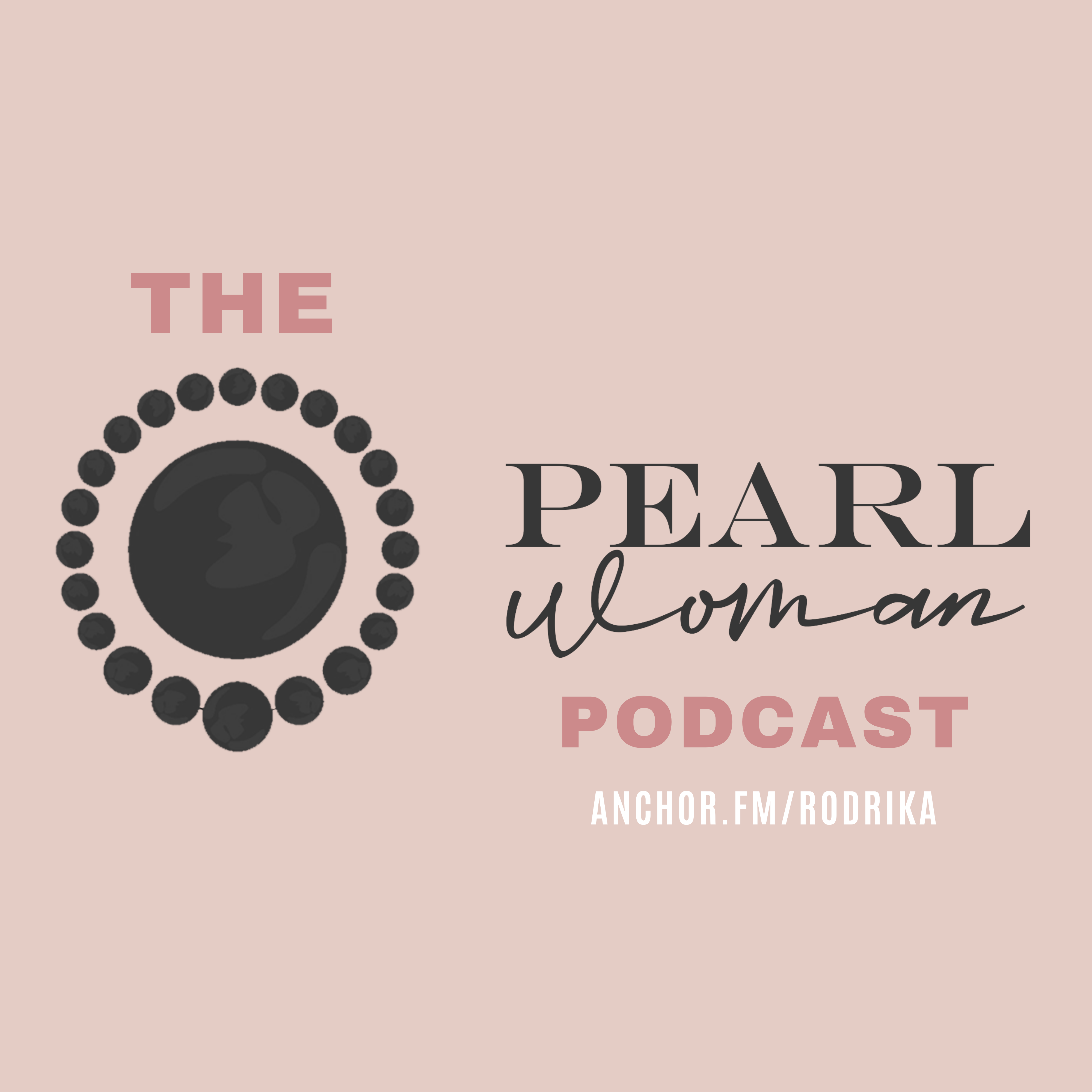 Pearl Woman Podcast | Pearl Woman