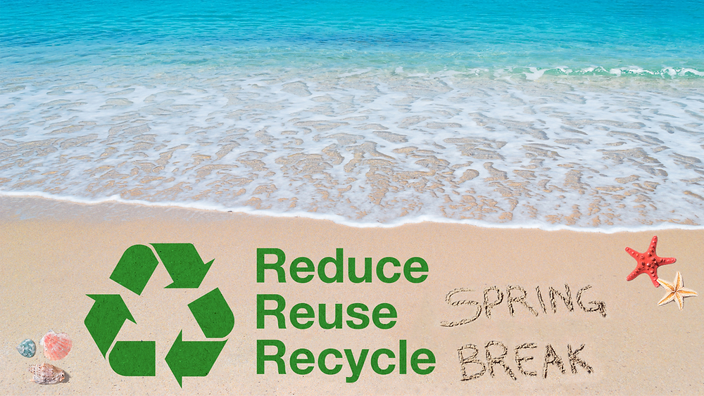 Vacation Responsibly by Reducing, Reusing, and Recycling