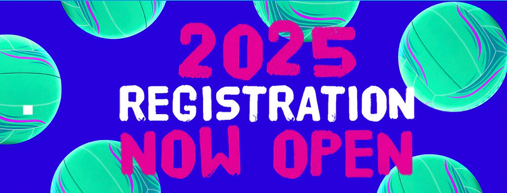 2025 Registrations NOW OPEN