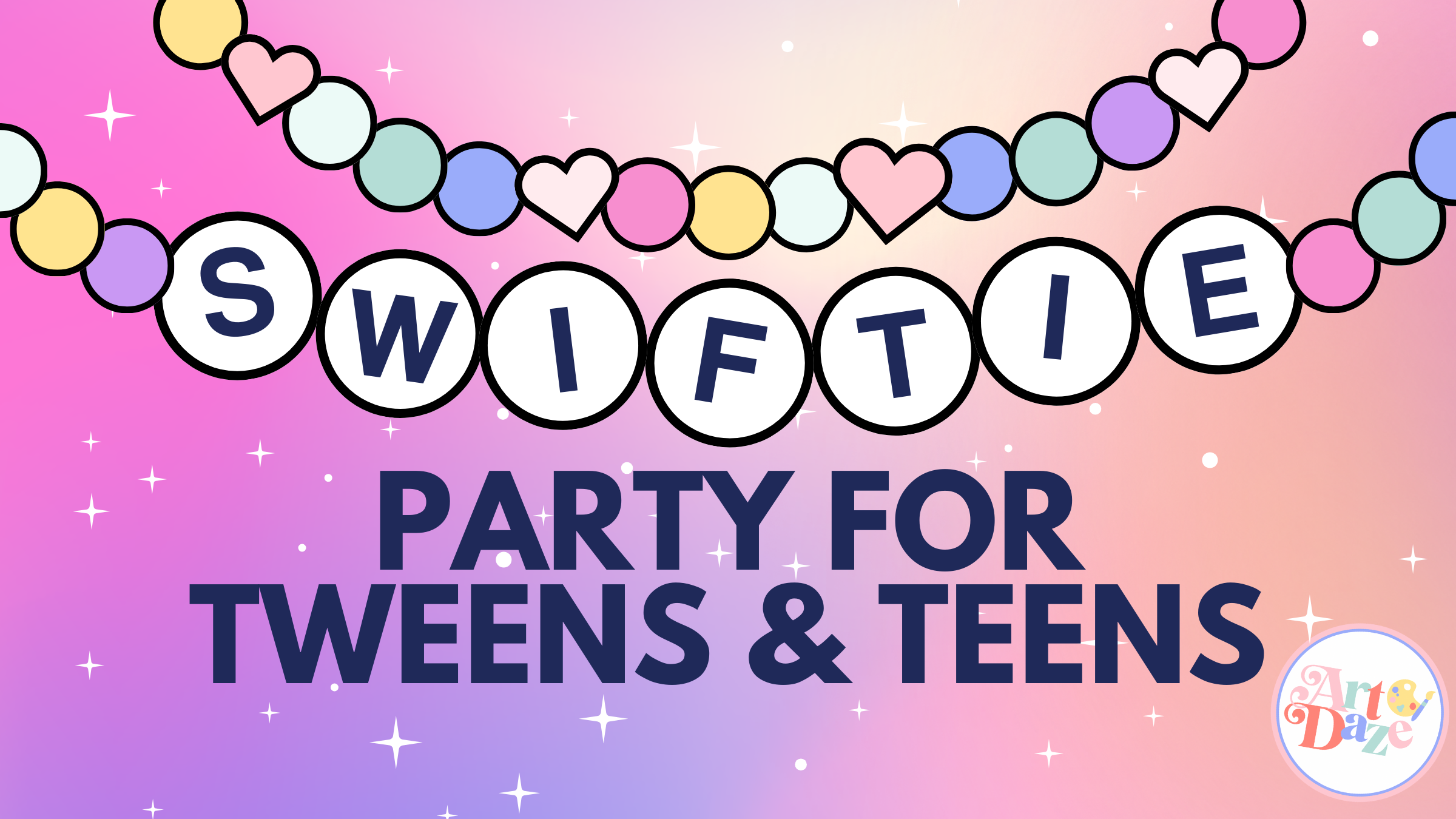 Swiftie Night Out for Tweens/Teens! | Artdaze