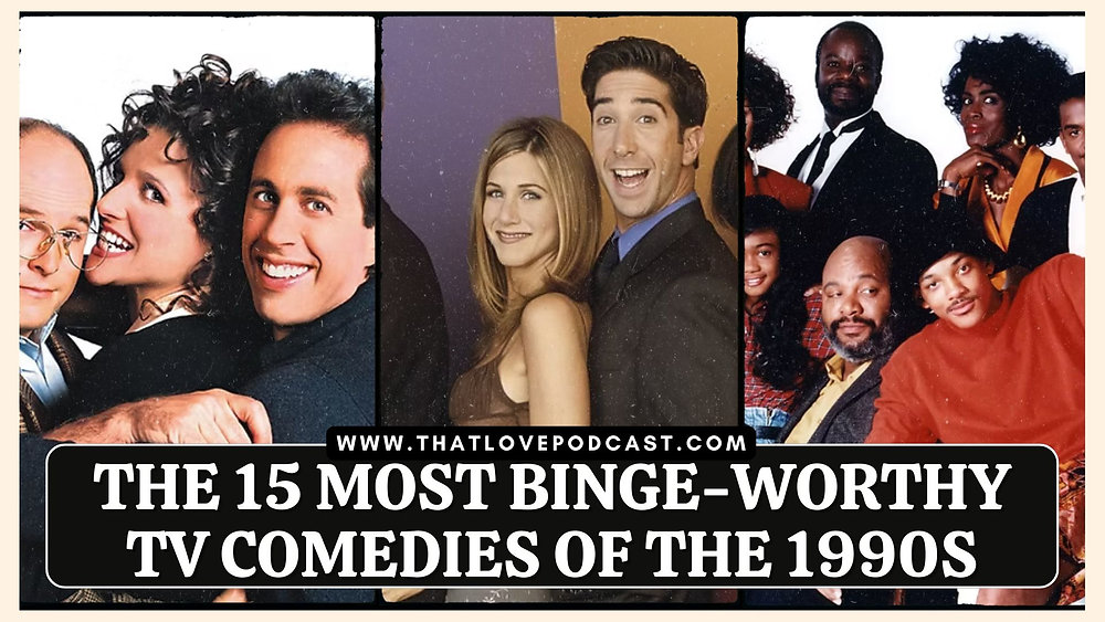 The 15 Most Binge-Worthy TV Comedies of the 1990s