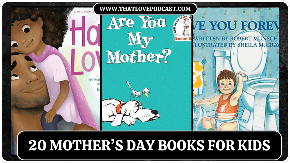 20 Mother’s Day Books for Kids: Celebrating the Bond Between Mothers ...
