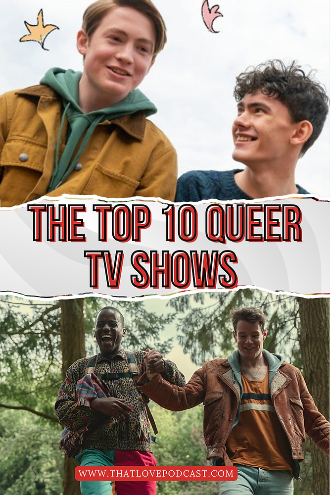The Top 10 Queer / LGBTQ TV Shows That Revolutionized Representation on ...