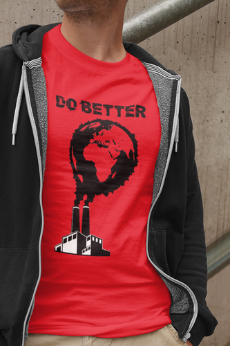 Do Better Tee Shirt | Global Warriors