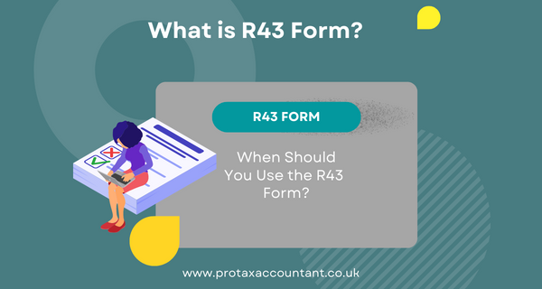 What is an R43 Form? How to Fill R43 Form