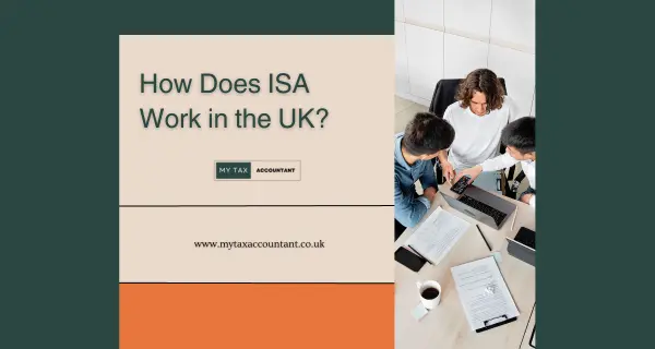 How Does ISA Work in the UK?