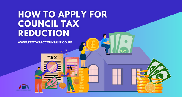 How to Apply for Council Tax Reduction